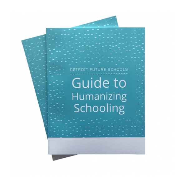 Guide to Humanizing Schooling - Allied Media Projects